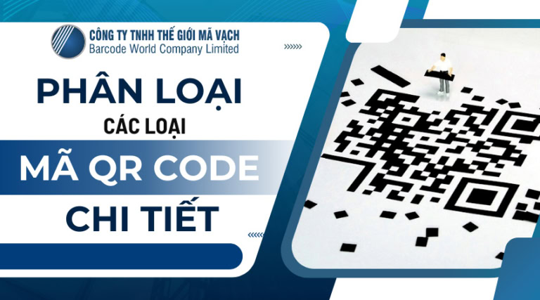 Phân loại các loại mã QR code chi tiết (Update 2025)